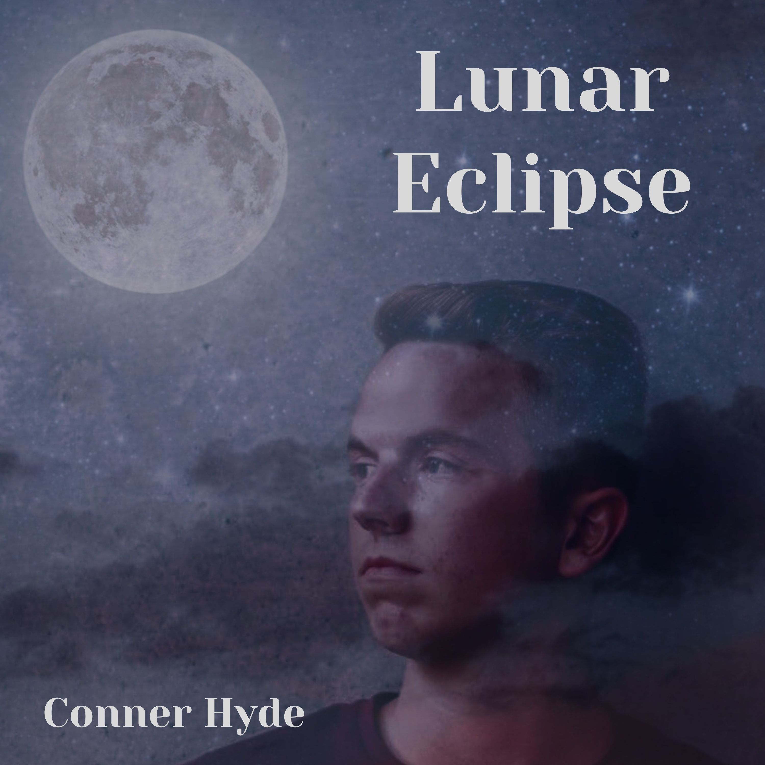 Lunar Eclipse by Conner Hyde | Available 12 February 2021 | Pre-save on PUSH.fm
