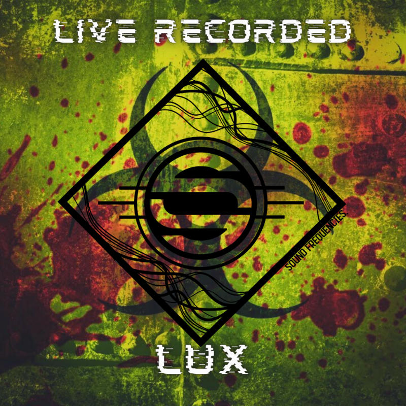 SFQ pres. Hardcore Hazard - LUX - Live Recorded by LUX | Listen on SoundCloud, YouTube | PUSH.fm