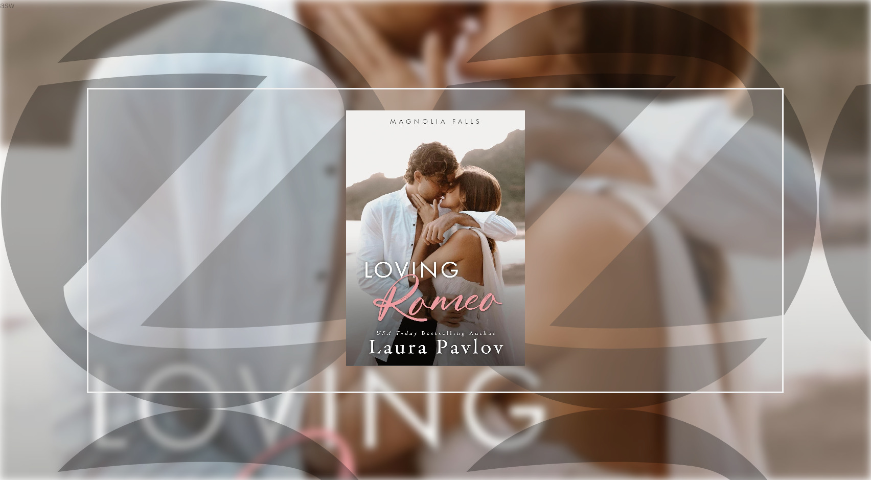 GET epub Loving Romeo (Magnolia Falls #1) by Laura Pavlov | Find more at Eventbrite | PUSH.fm