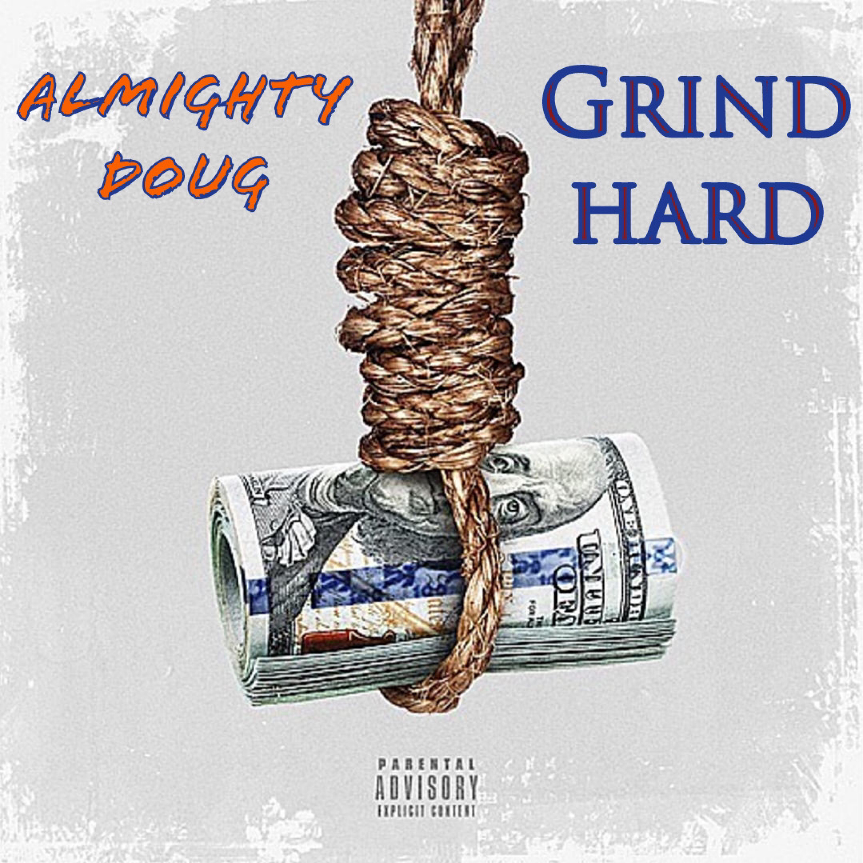 Grind hard by Almighty doug | Available 24 January 2020 | Pre-save on ...