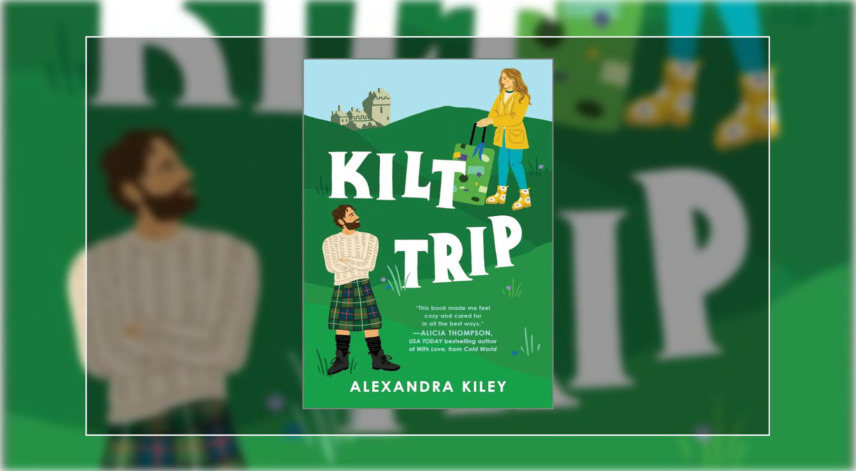 {Download} Pdf Kilt Trip by Alexandra Kiley | Find more at Twitter | PUSH.fm