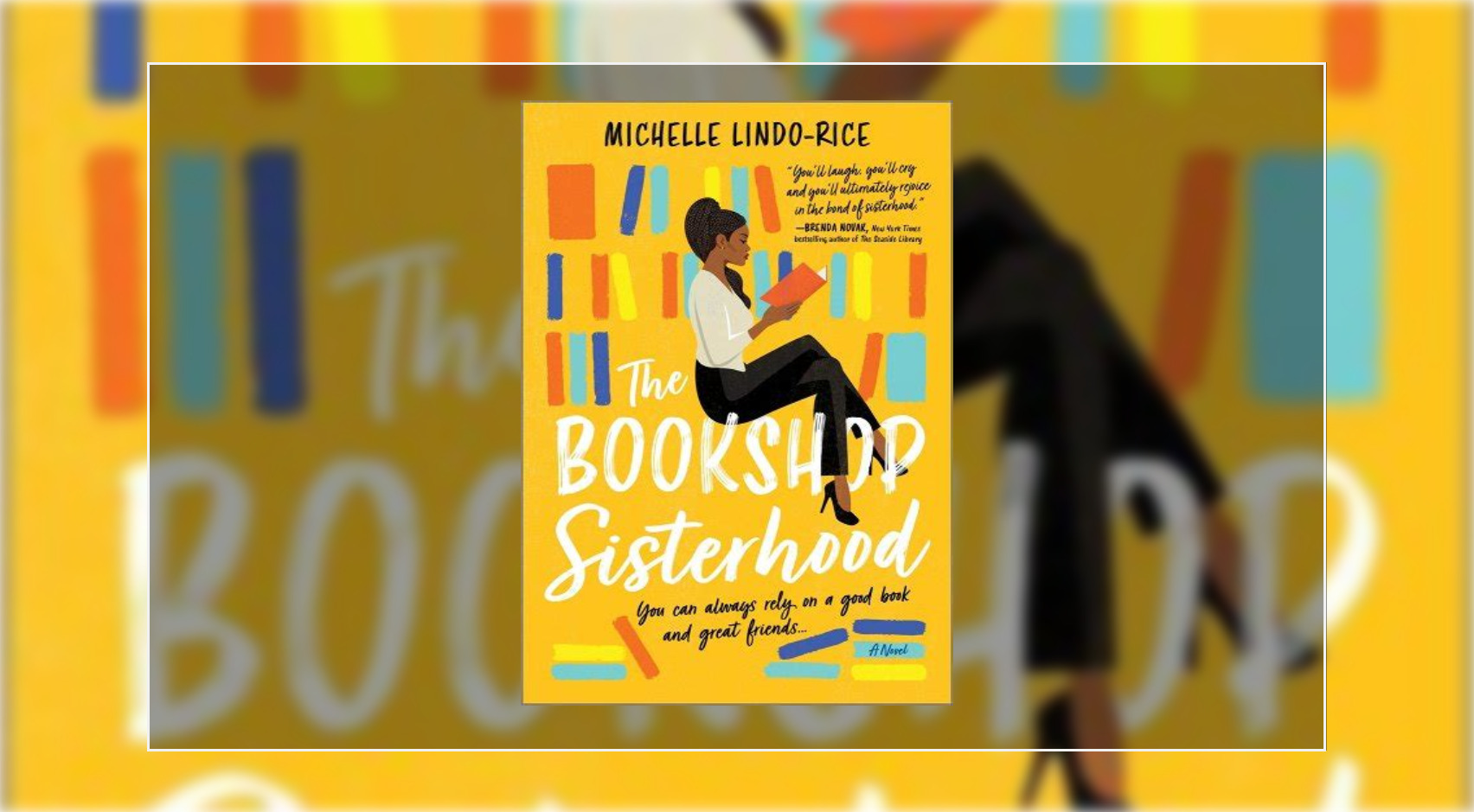 Read The Bookshop Sisterhood by Michelle Lindo-Rice | Find more at ...