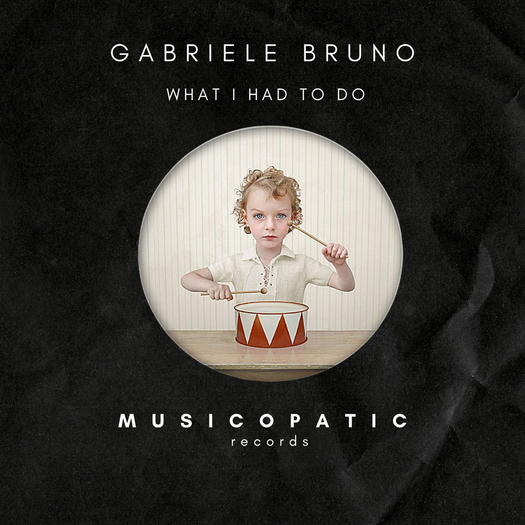 Gabriele bruno What i had to do by Gabriele bruno | Listen on Beatport ...