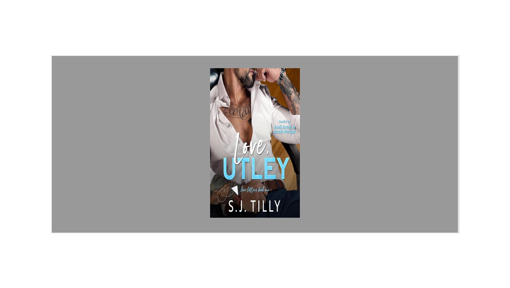 {Secure Download} Pdf Love Utley (Love Letters #1) by S.J. Tilly | Find ...