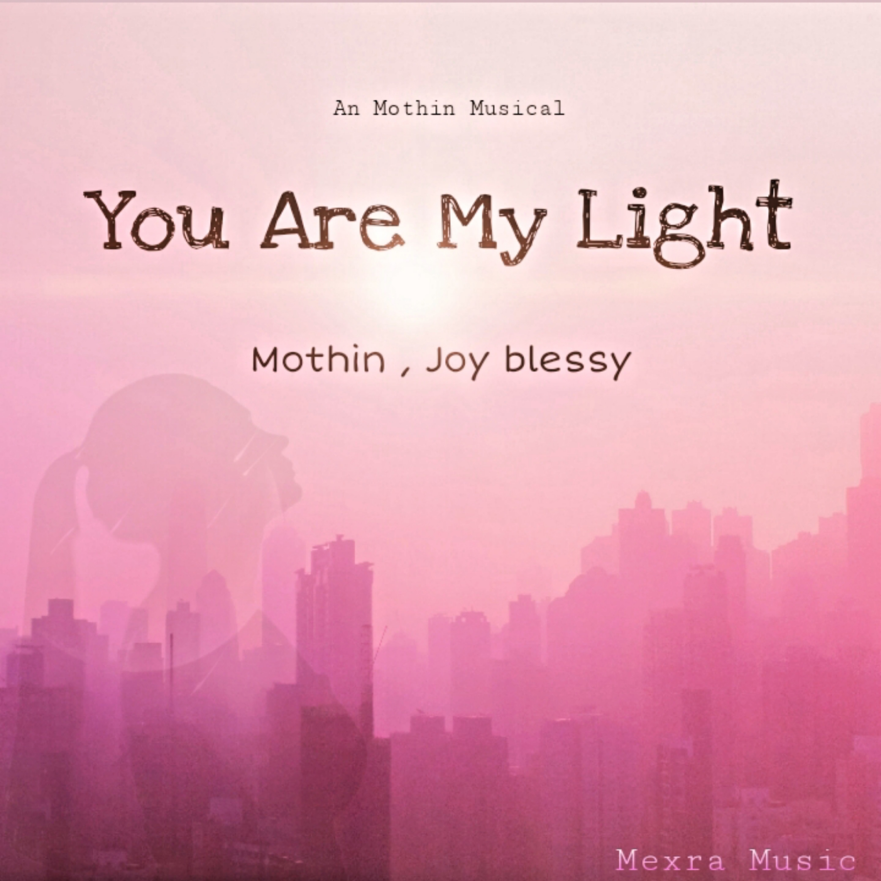 You are My Light by Mothin,Joy blessy | Available 07 October 2022 | Pre ...