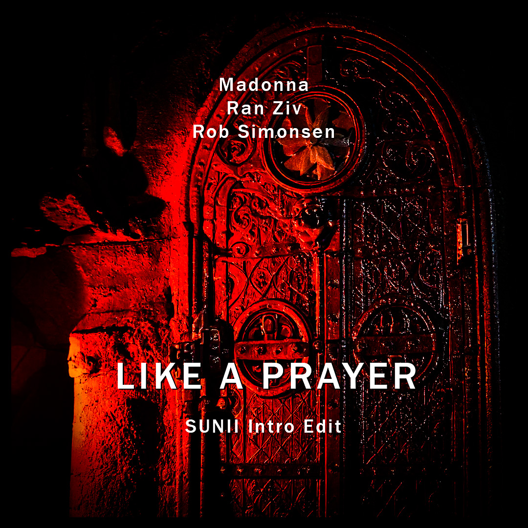 MDNA, Ran Ziv, R.S - L1k3 4 Pr4y3r (SUNII Intro edit) | Unlock your ...