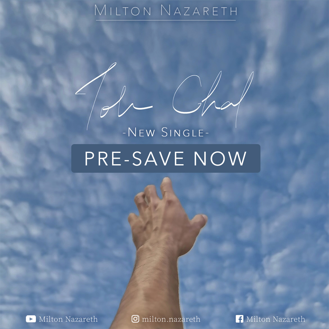 Toh Chal by Milton Nazareth | Available 27 February 2024 | Pre-save on PUSH.fm